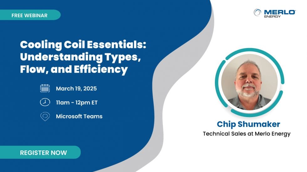 Cooling Coil Essentials: Understanding Types, Flow, and Efficiency - Merlo Energy